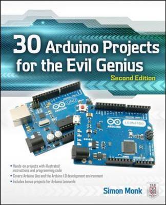 Buy 30 Arduino Projects for the Evil Genius 2nd Edition at the right price @ electrokit